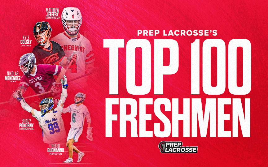 The Next Wave: College Lacrosse's Top 100 Freshmen - Prep Lacrosse